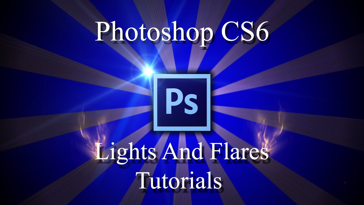 Photoshop Tutorials - Lights And Flares Tutorial - YouTube