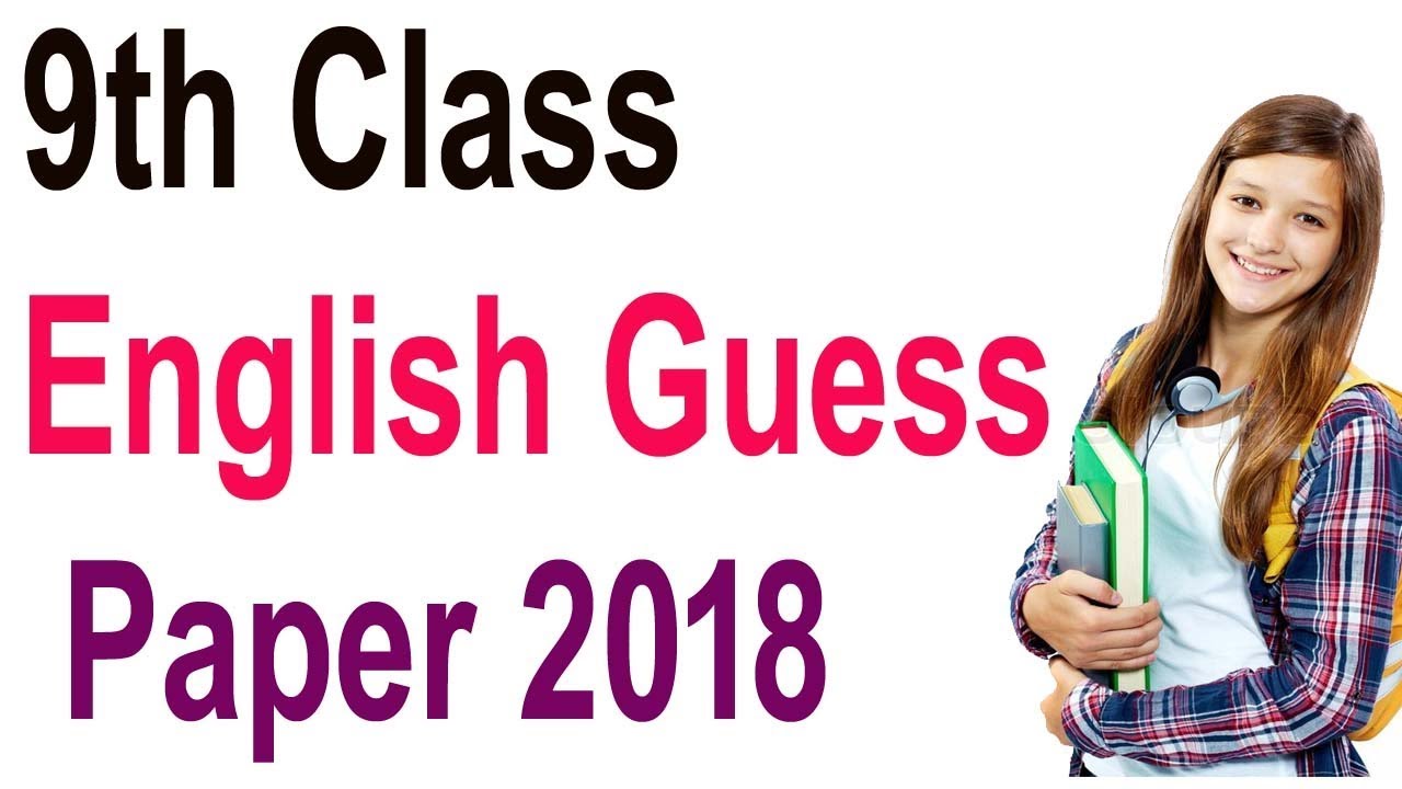 9th Class English Guess Paper 2018 - YouTube