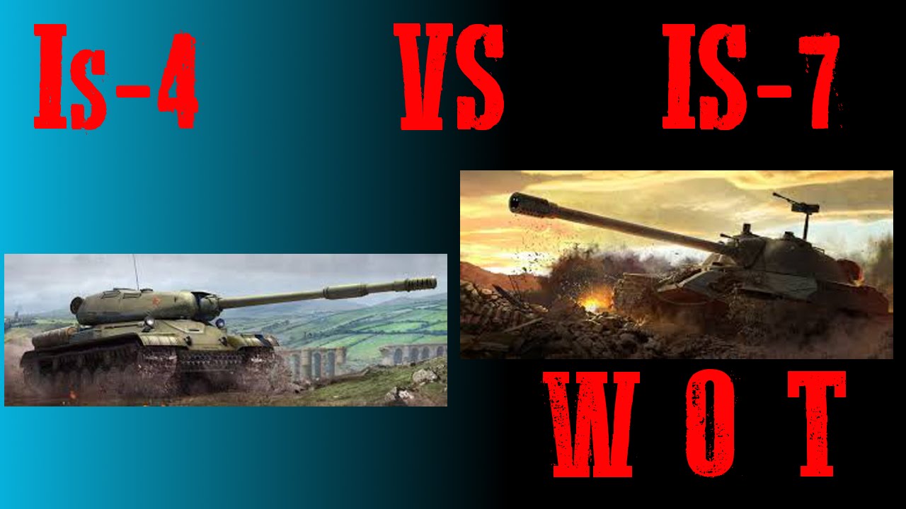 World of Tanks: IS-4 Vs. IS-7, Which One Should You Buy? - YouTube