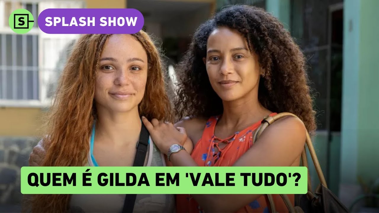 Quem é Gilda em 'Vale Tudo'? Personagem mudou de gênero no remake - YouTube