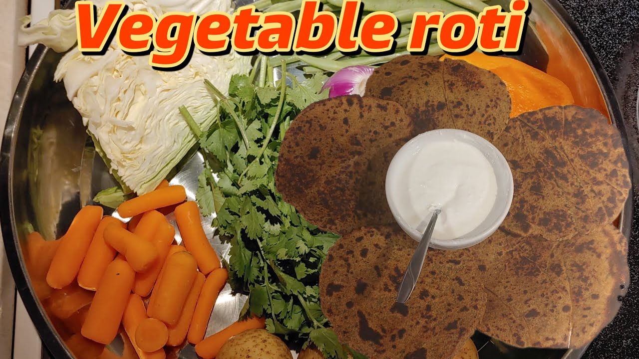 Vegetable Roti [ For those who doesn’t like to Eat veggies] - YouTube