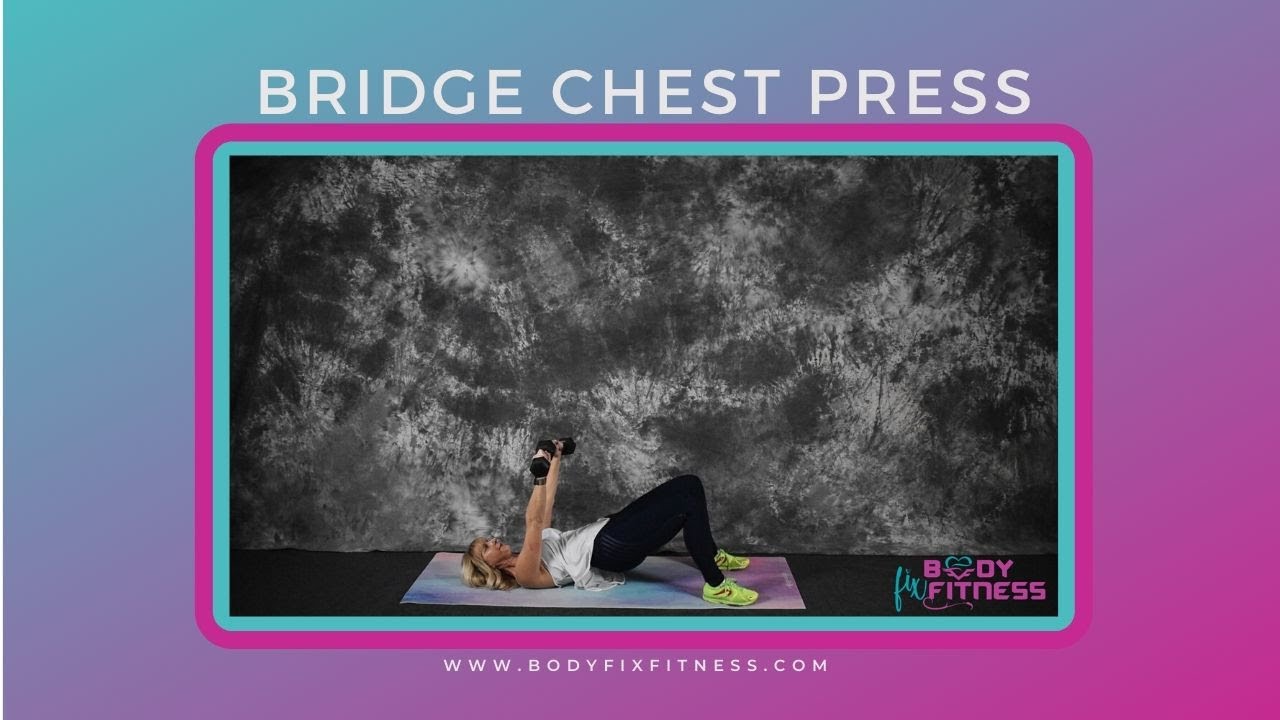 Bridge Chest Press - Body Fix Fitness - YouTube