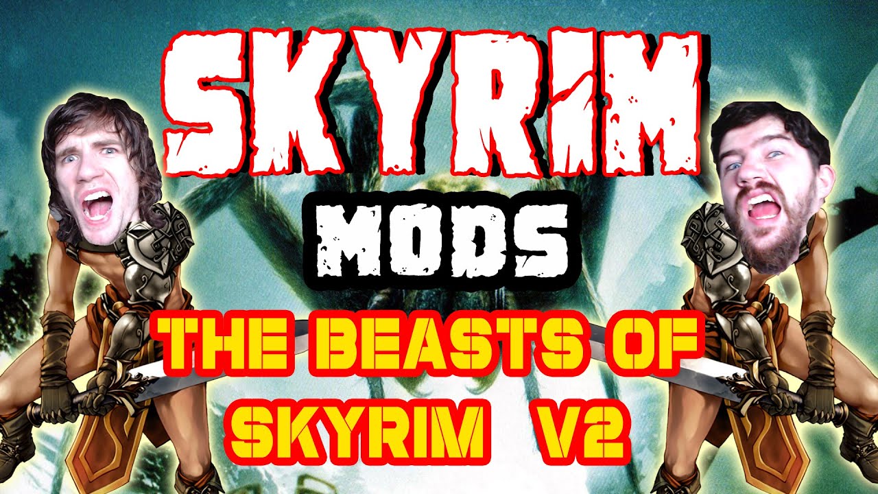 The Monday Mod Show - The Beasts of Skyrim (Boss Encounters) V2 - Steam Workshop Skyrim Mods ...