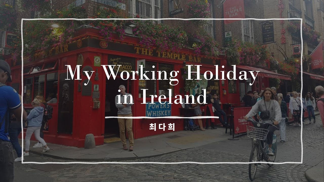 My Working Holiday in Ireland - YouTube