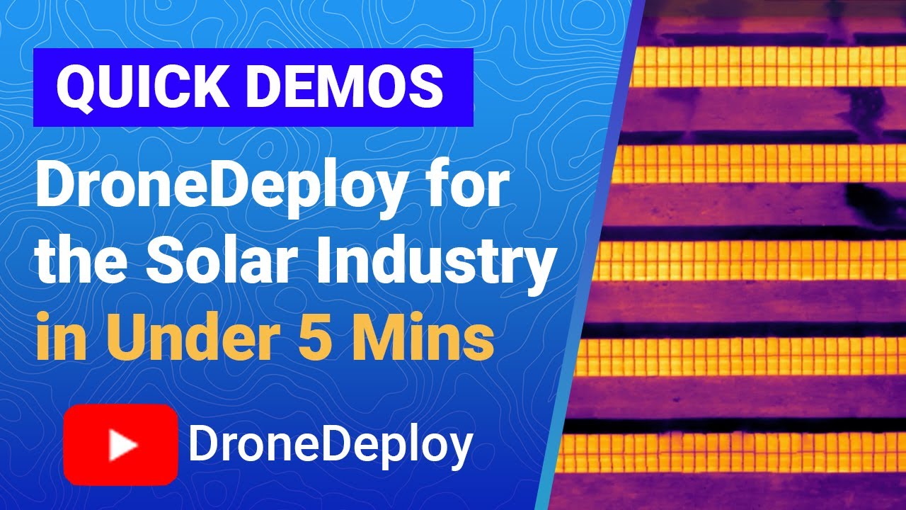 DroneDeploy Product Demo: Using DroneDeploy for Renewable Energy in the ...