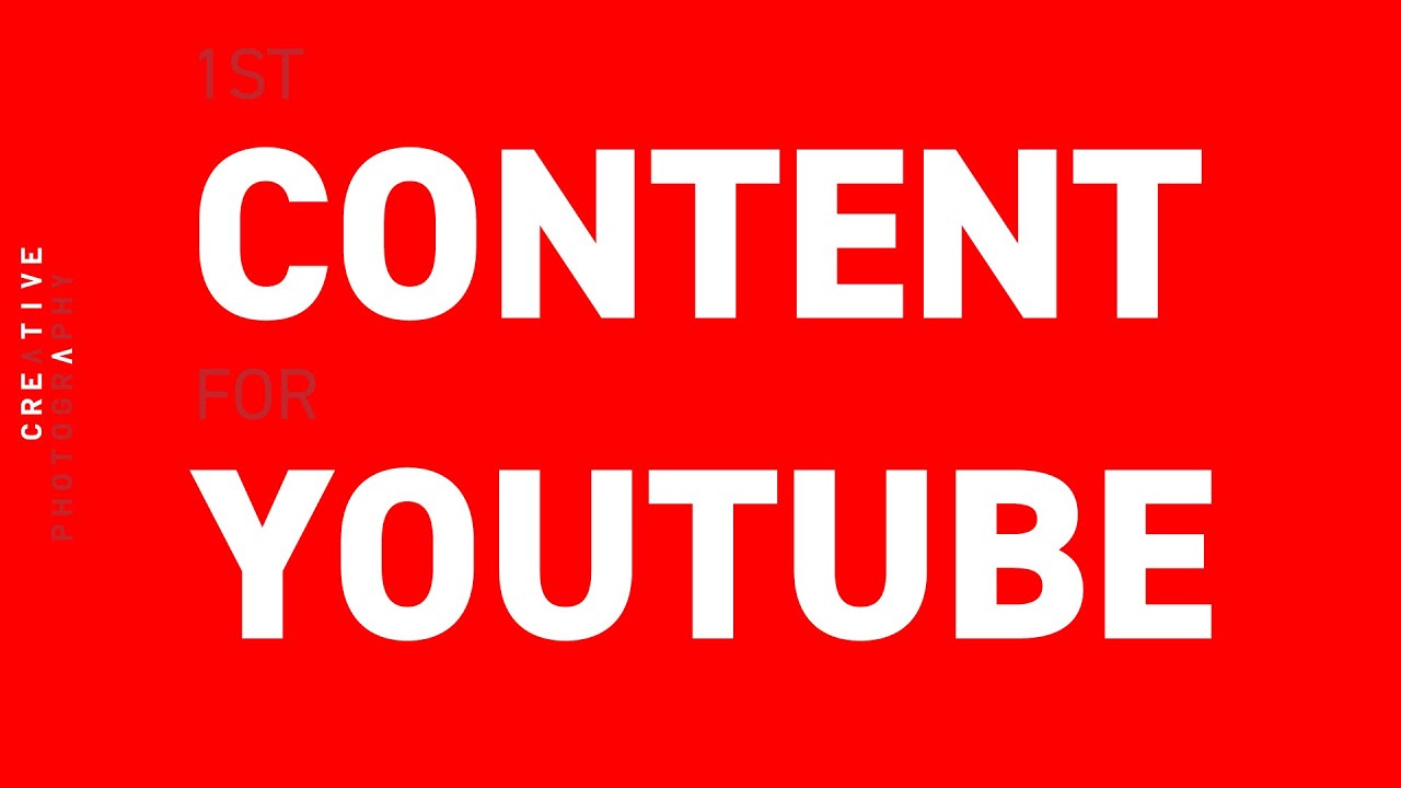 1st Content for YouTube - YouTube