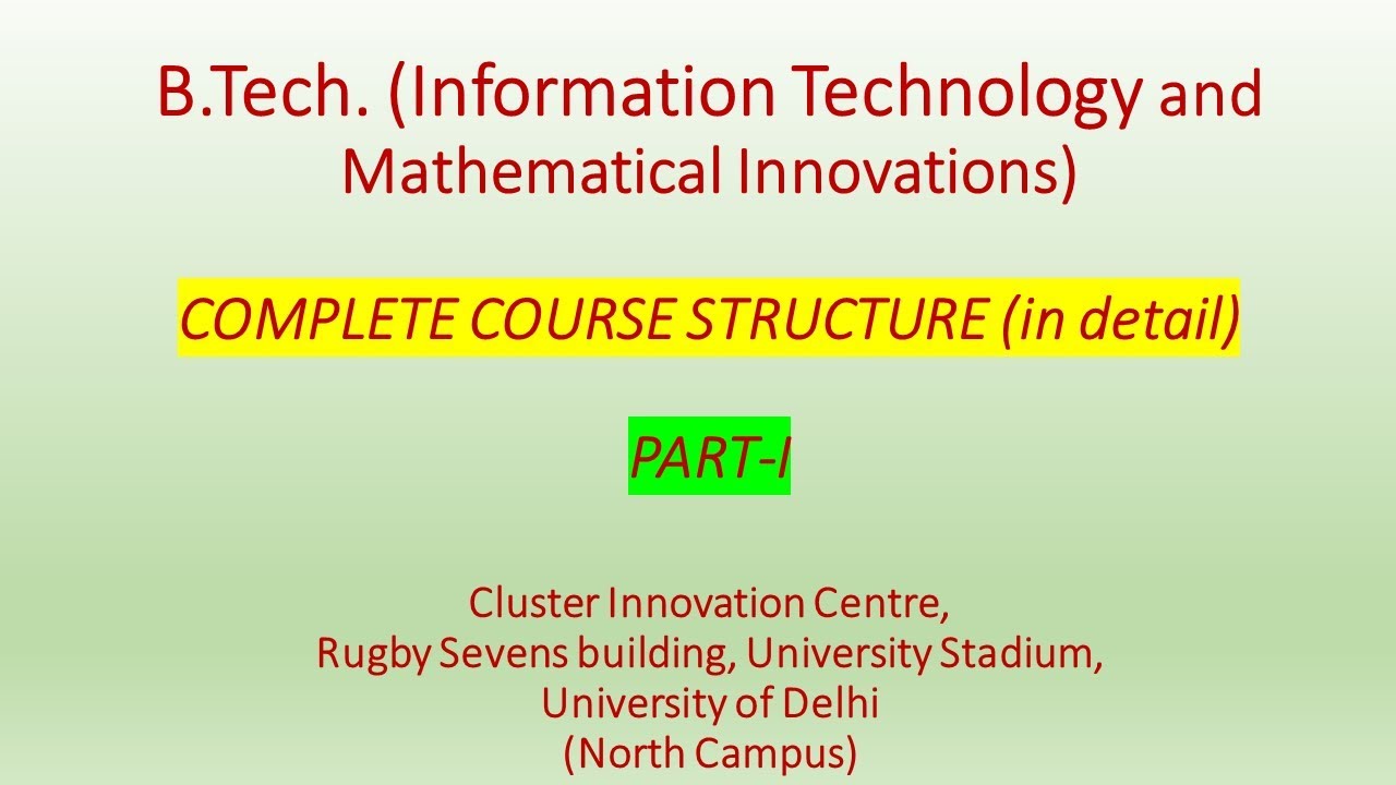 Cluster Innovation Centre I B.Tech. (IT and MI) (Complete Course ...