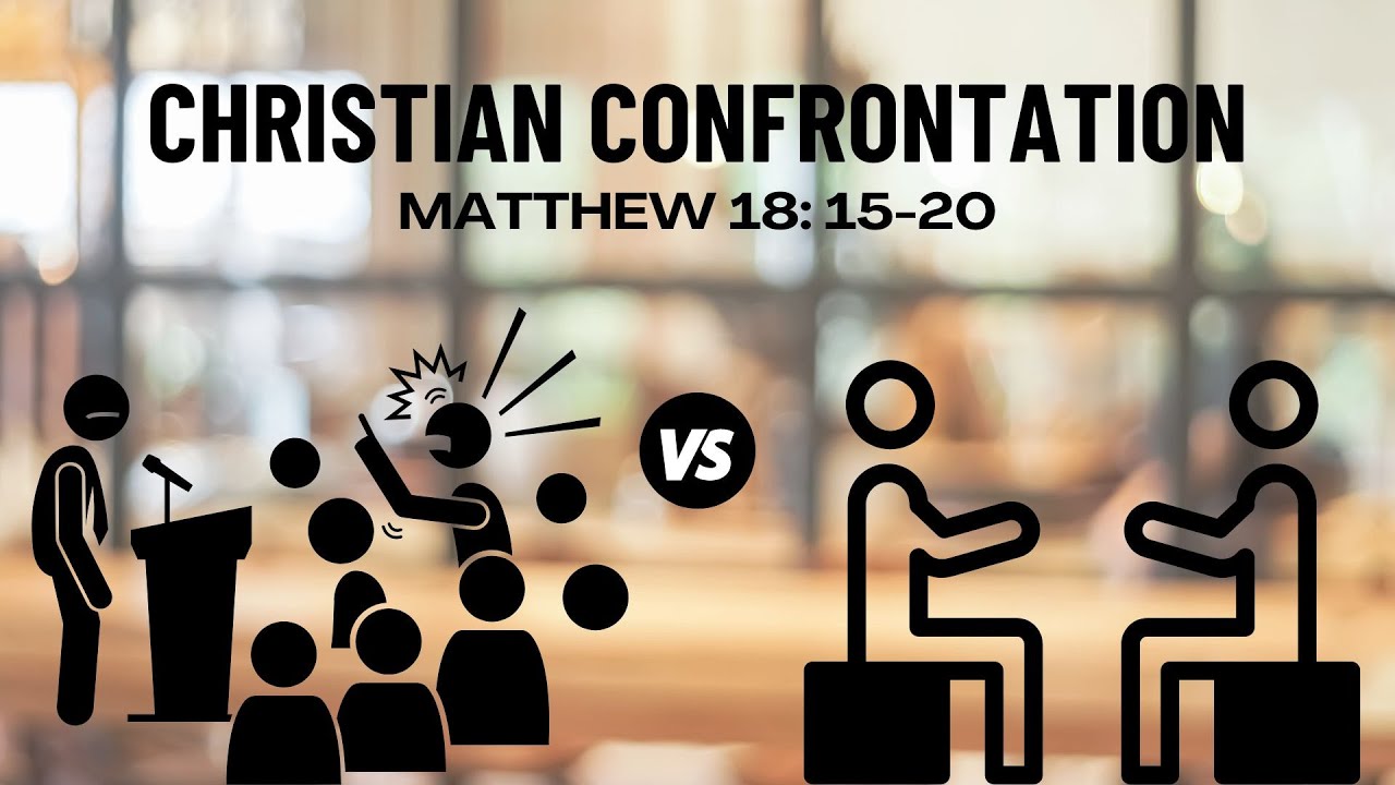 Christian Confrontation | Matthew 18 15-20 | Pastor Hines | 8/25/24 ...