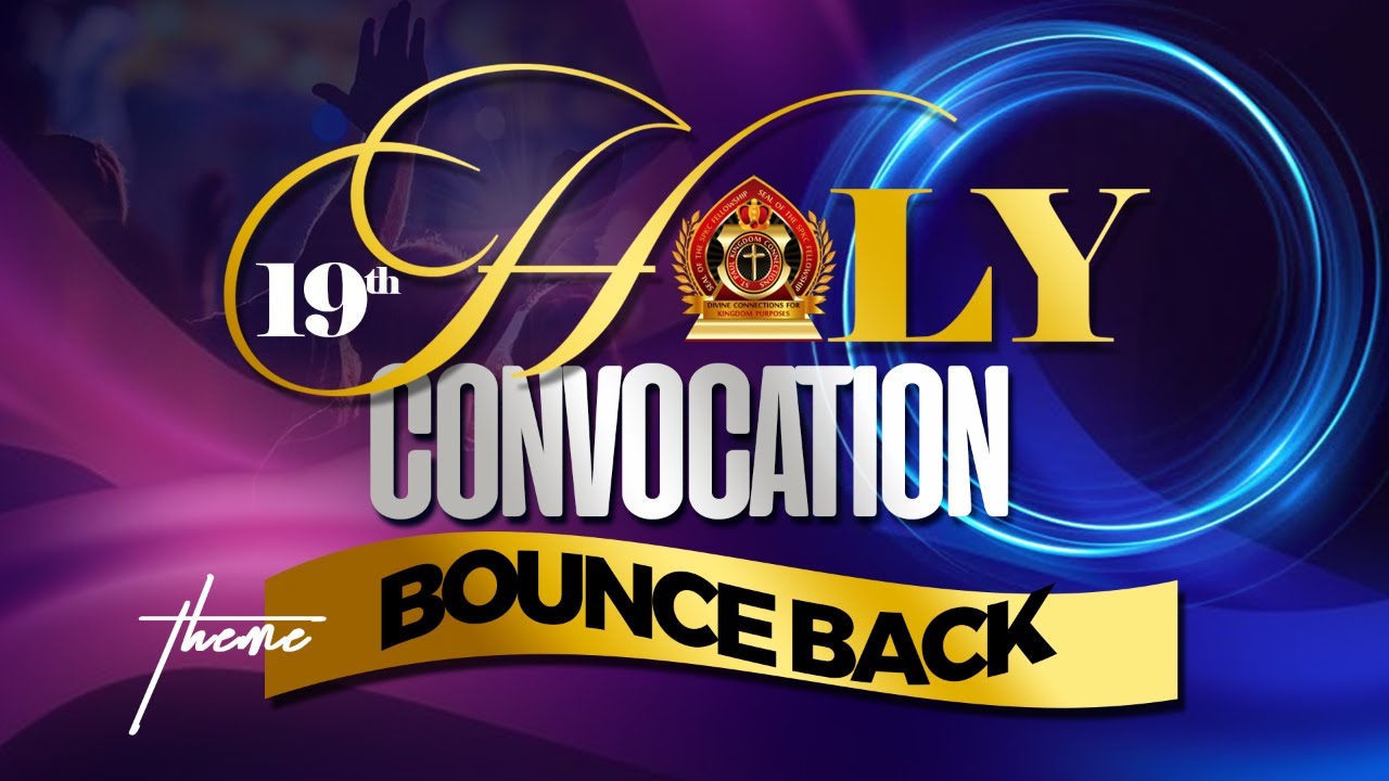 Holy Convocation 2023: Bounce Back - YouTube