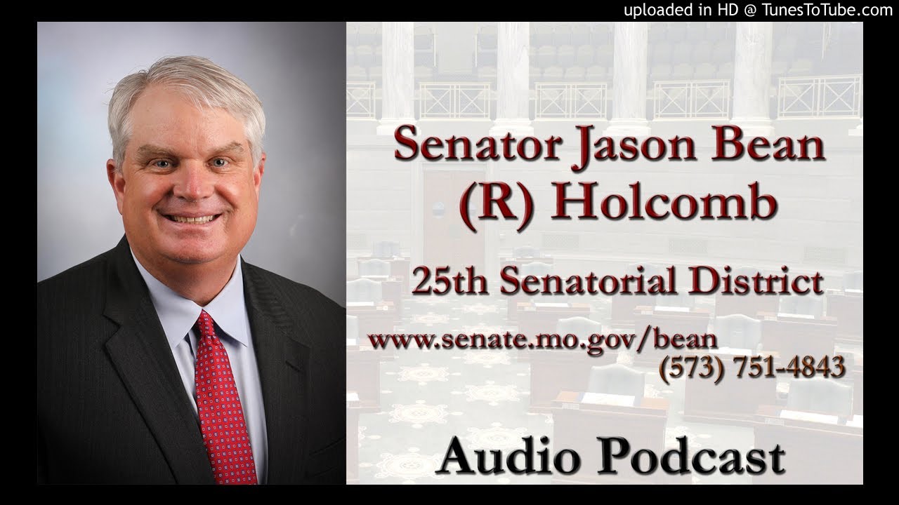 Audio: Missouri Sen. Jason Bean's Podcast for the Week of Feb. 1 - YouTube