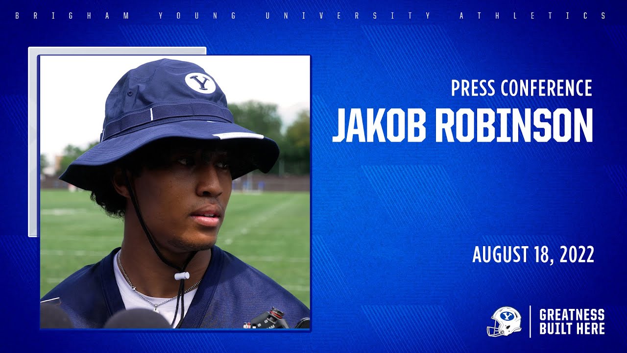 BYU Football | Press Briefing | Jakob Robinson | August 18, 2022 - YouTube