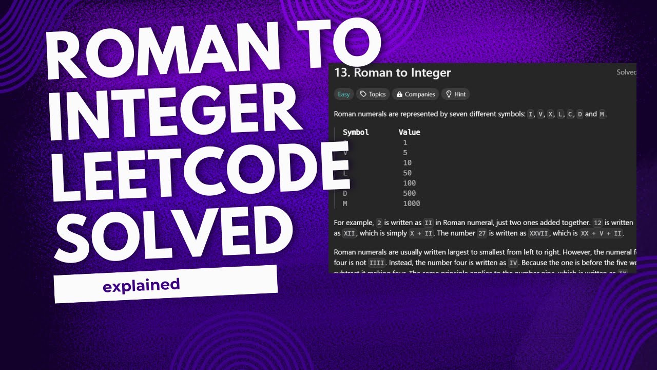 RomanToInteger problem solved and fully explained #leetcode - YouTube RomanToInteger problem solved and fully explained #leetcode - YouTube
