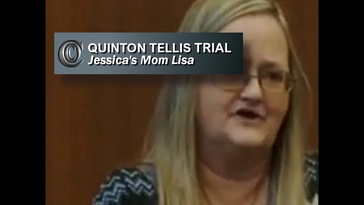 QUINTON TELLIS TRIAL - 👩‍👧 Jessica's Mom Lisa (2017) - YouTube