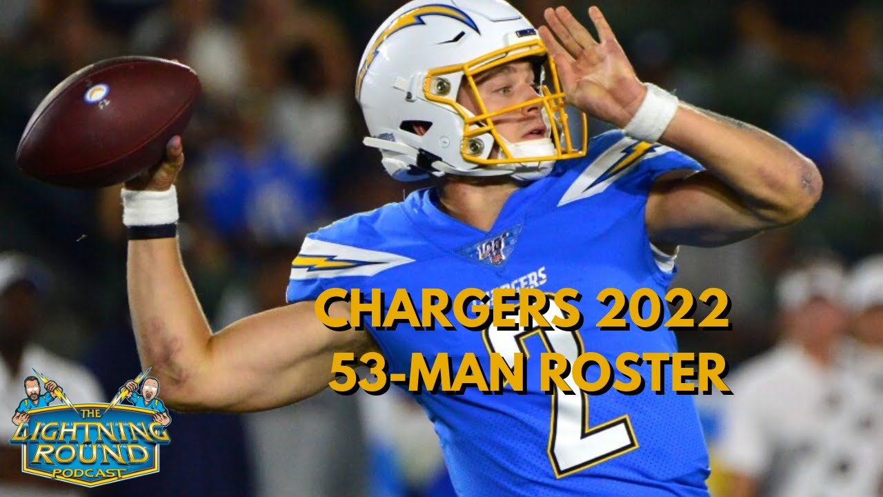 Chargers 2022 53-man Roster - YouTube