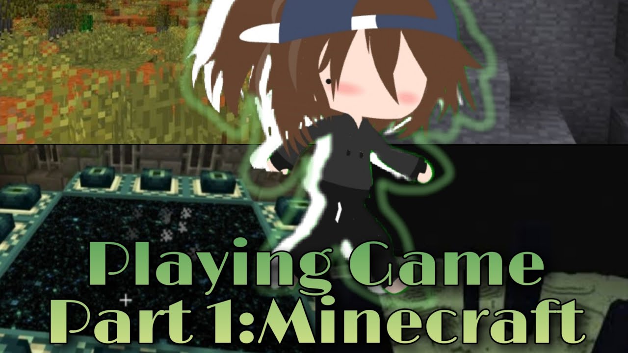 Playing Game Part 1: Minecraft Gacha Club Serie - YouTube