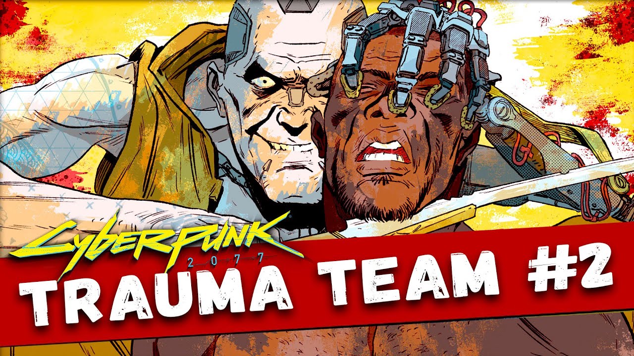 Cyberpunk 2077: Trauma Team Comic #2 Full Story - YouTube