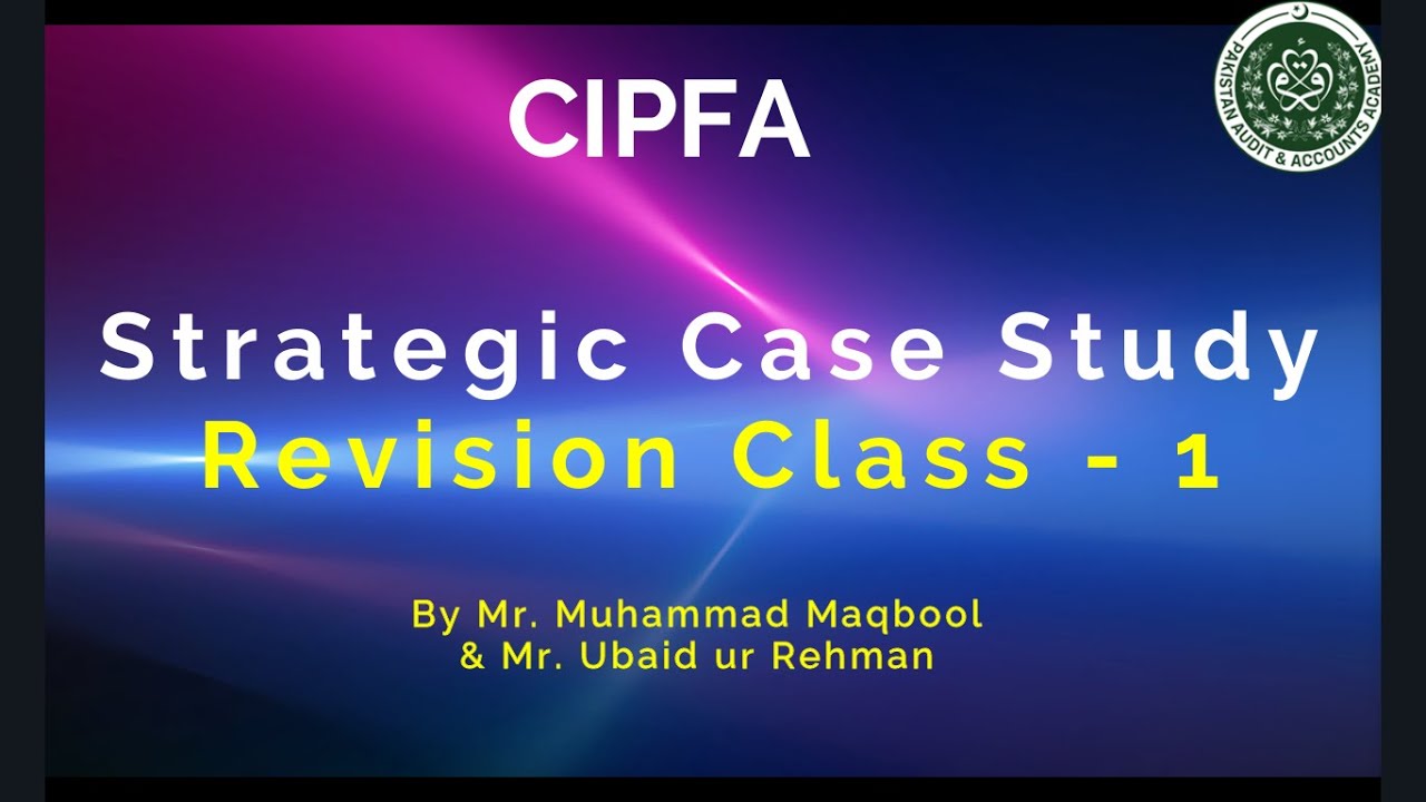Strategic Case Study (SCS) - Revision Class 1 - YouTube