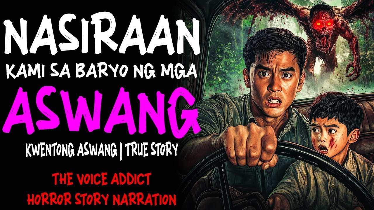 NASIRAAN KAMI SA BARYO NG MGA ASWANG Aswang True Story - YouTube