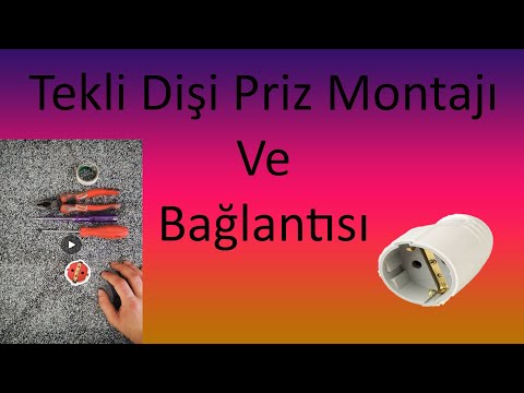 TEKLİ DİŞİ PRİZ MONTAJI KURULUMU VE KULLANIM AMACI