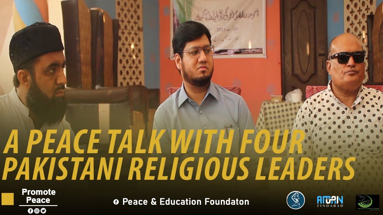 Interfaith Dialogue Is Needed | A peace dialogue between four Pakistani ...