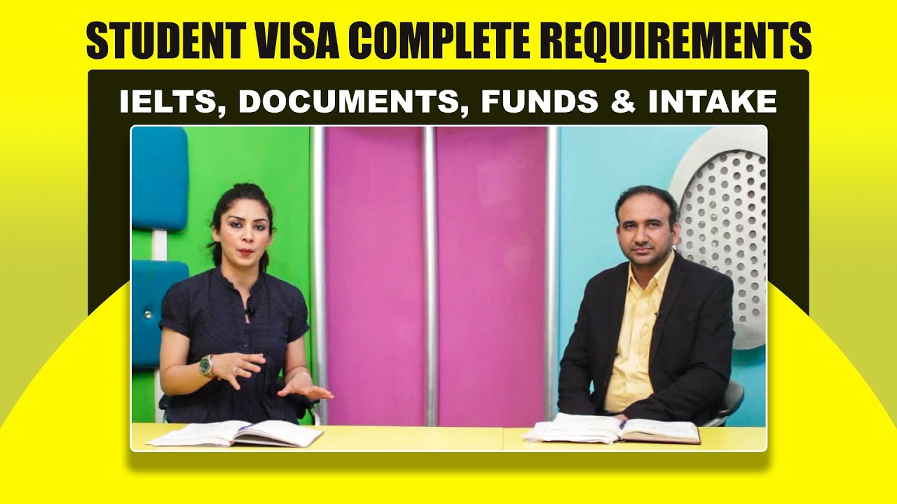 Student Visa Complete Requirements | IELTS, Documents, Funds - YouTube