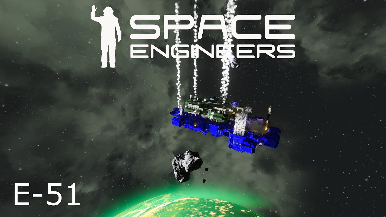 Space Engineers, E-51, Alien Planet Landfall - YouTube