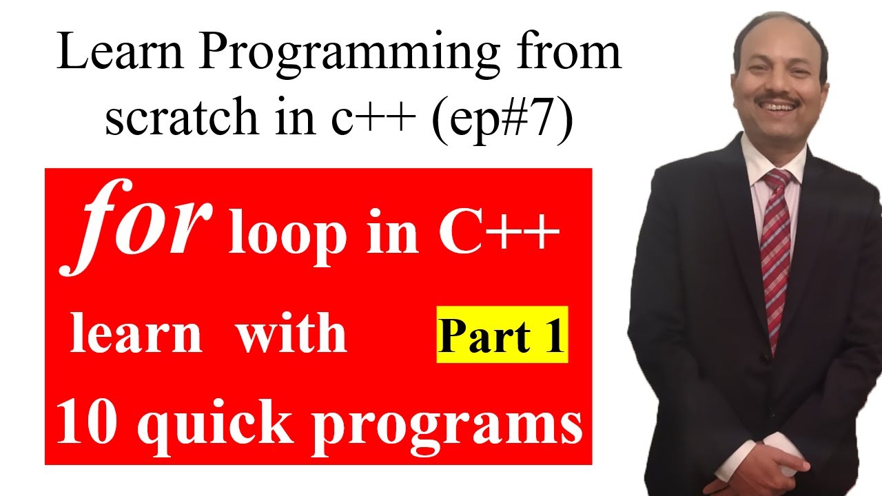 C++ - Learn for loop with 10 quick programs PART 1(Hindi) - YouTube