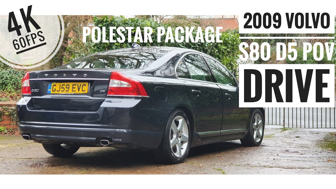2009 Volvo S80 D5 (205bhp) *POV DRIVE* (4K 60fps) - YouTube