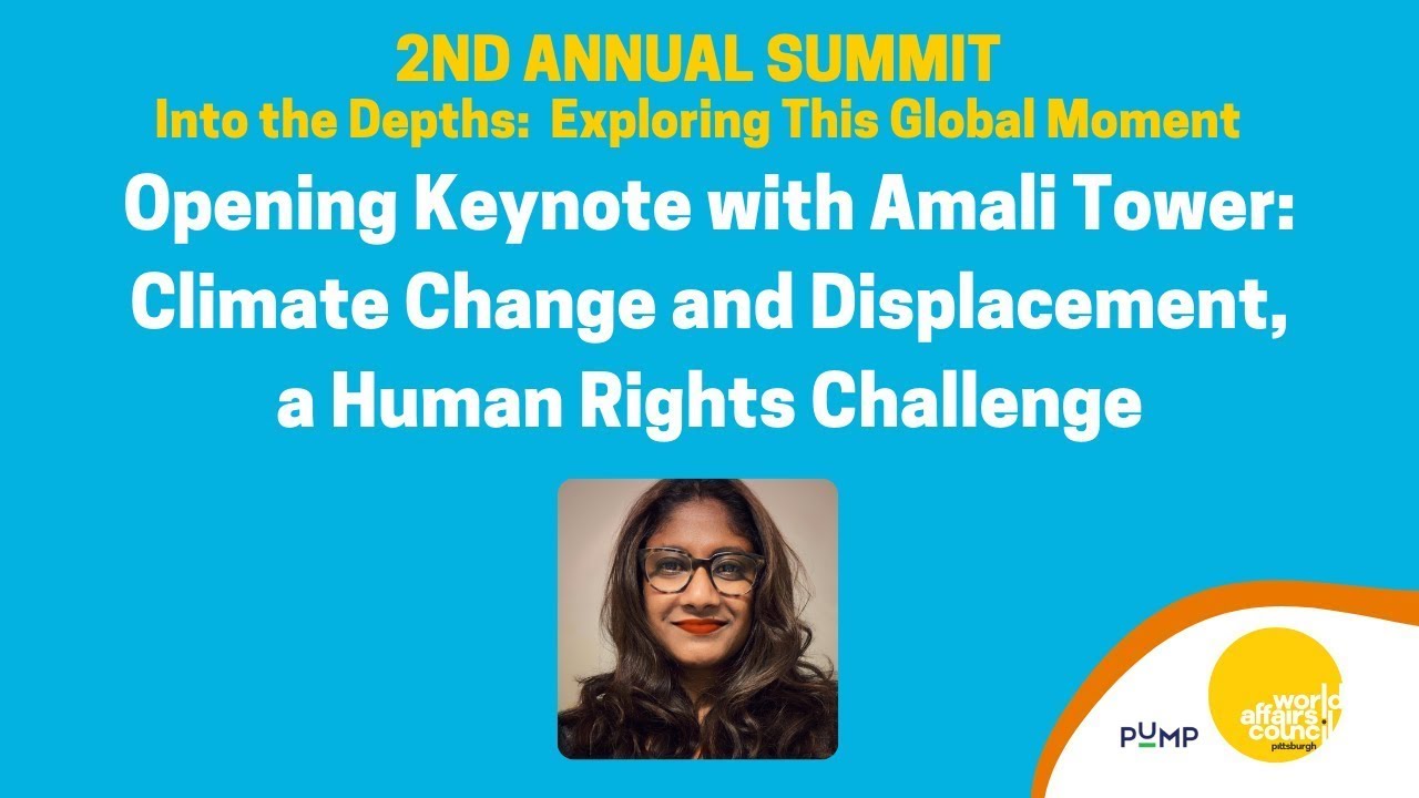 Opening Keynote With Amali Tower: Climate Change and Displacement, a ...