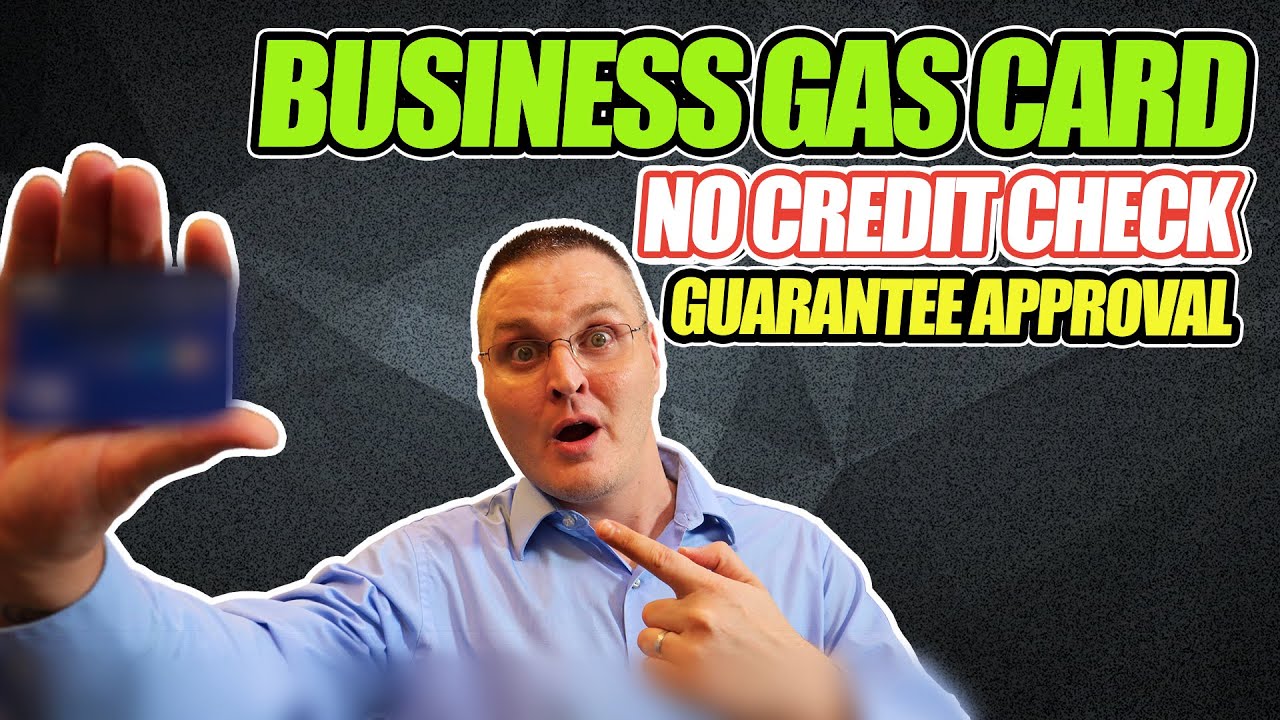 No Credit Check - NO PG Business Gas Card - NO PERSONAL GUARANTEE - YouTube
