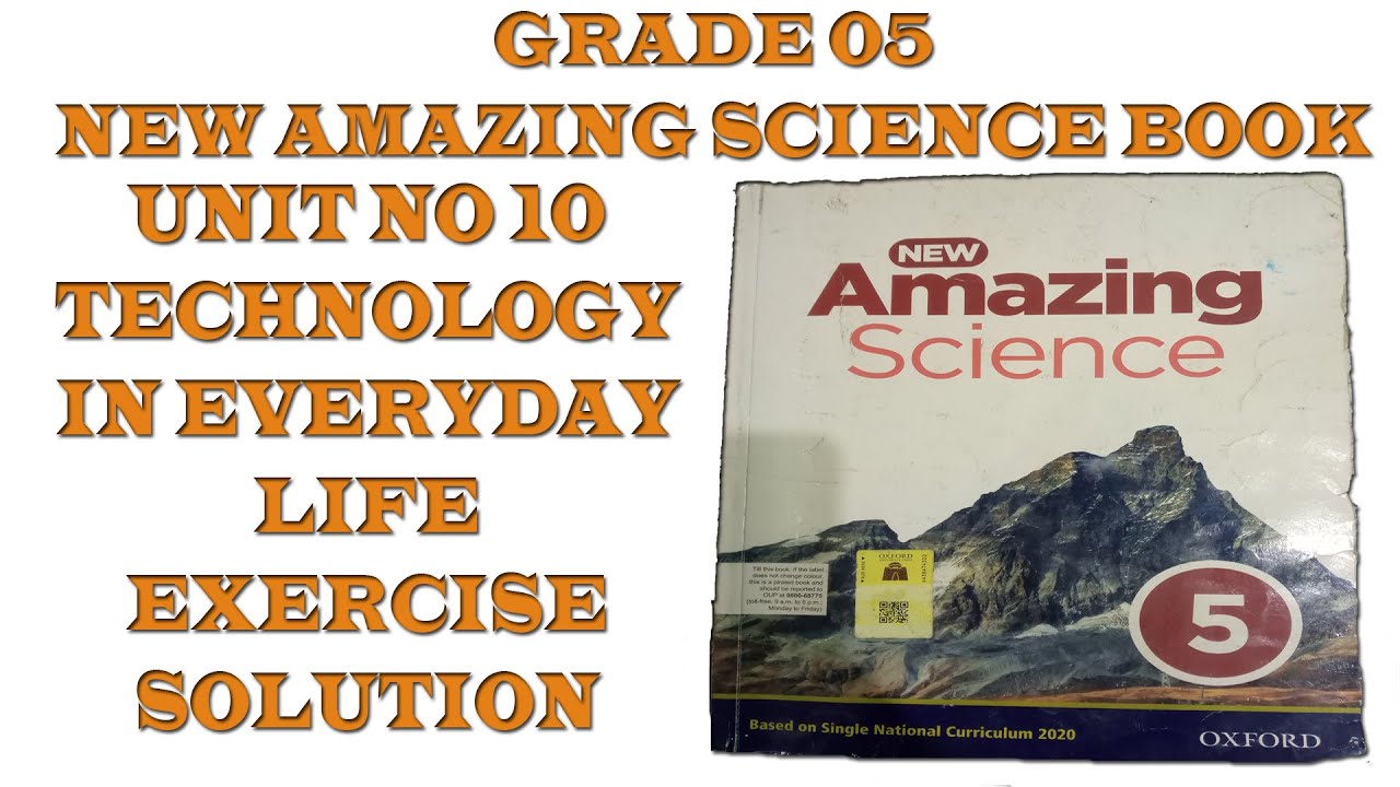 NEW AMAZING SCIENCE BOOK 5 2021 UNIT NO 10 TECHNOLOGY IN EVERYDAY LIFE ...