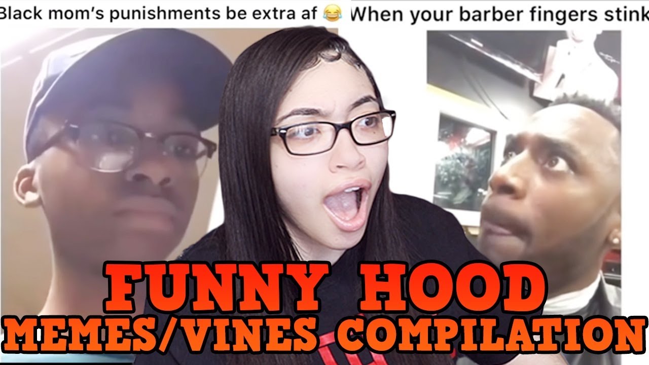 10 Minutes Of Funny Hood Memes/Vines Compilation 2020 [Part 14 ...