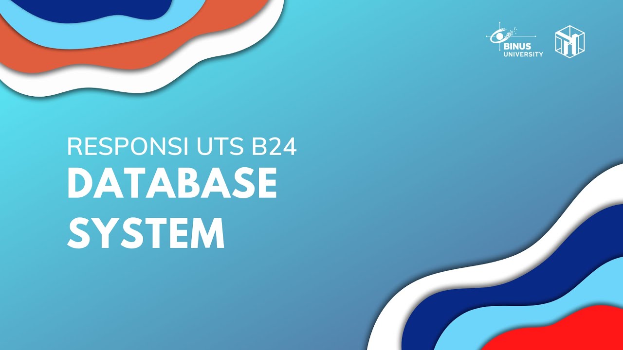 [Responsi HIMTI B24] Database System - YouTube