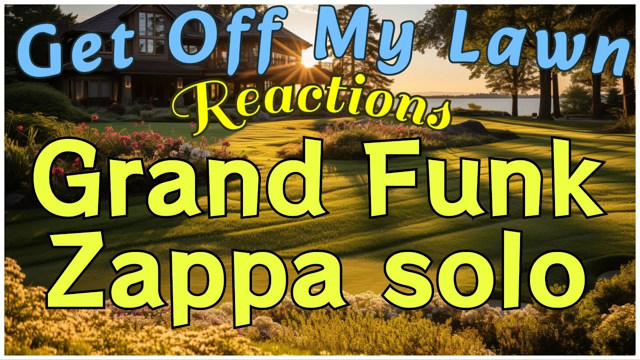 Reaction to GRAND FUNK with a ZAPPA SOLO. - YouTube