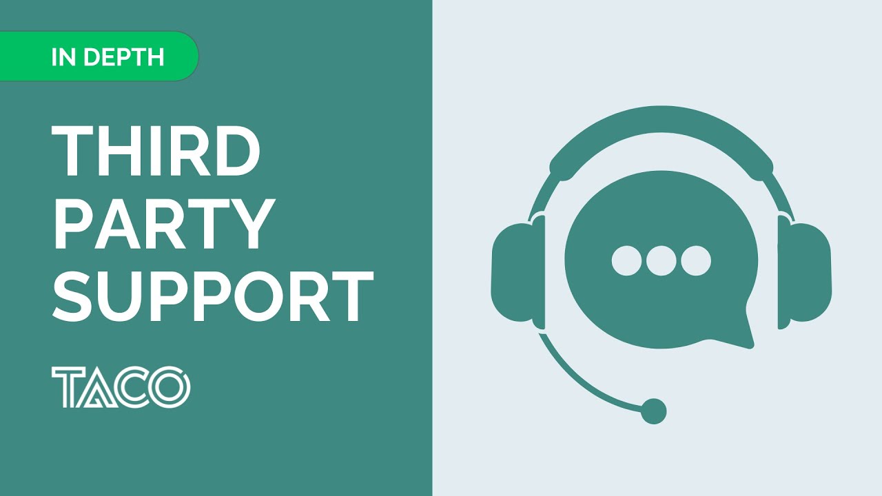 Third Party Support by Taco | In Depth - YouTube