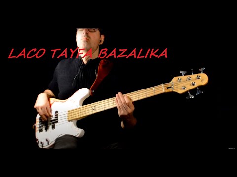 Laco Tayfa - Bazalika (bass cover)