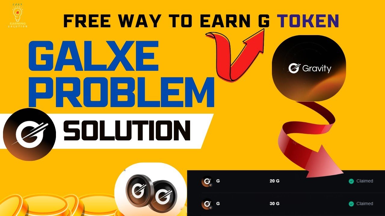 How to Earn Free G Tokens | Galxe Claim Problem Solution | Easy way To ...