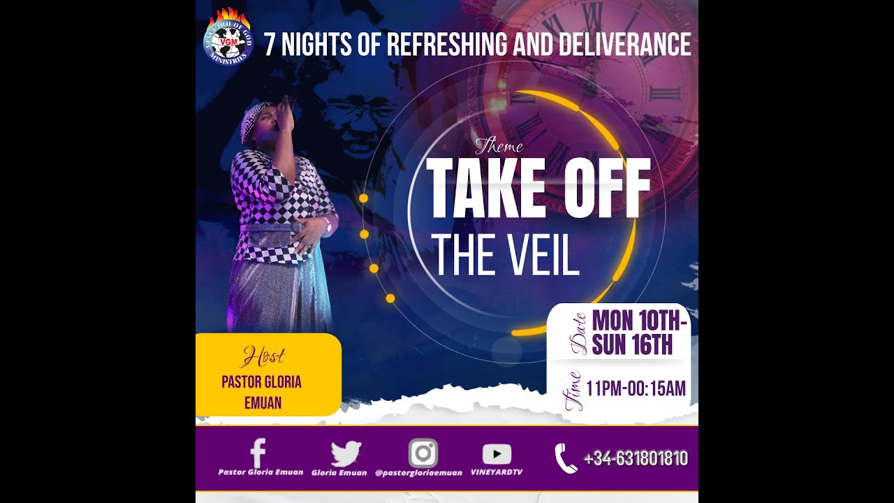 🔴7 NIGHT OF REFRESHIG AND DELIVERANCE : THEME TAKE OFF THE VEIL (DAY 7 ...