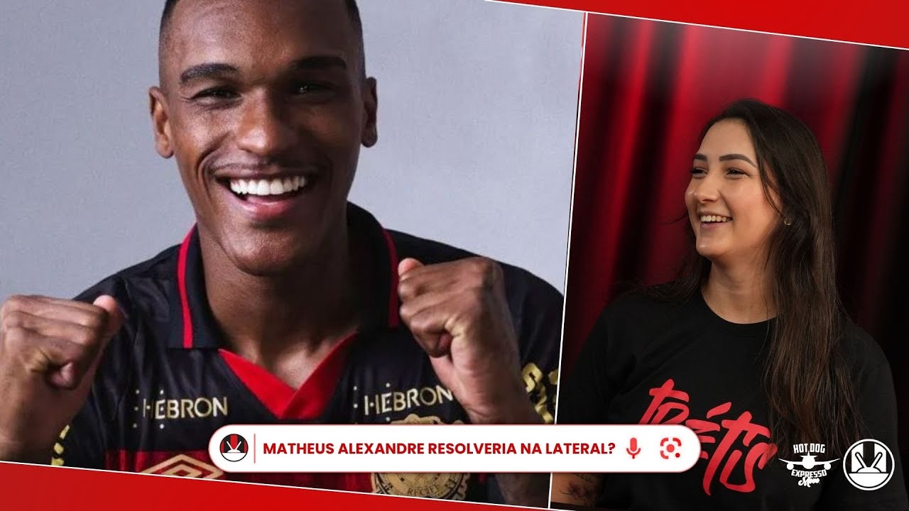 MATHEUS ALEXANDRE RESOLVERIA A LATERAL DIREITA? - YouTube