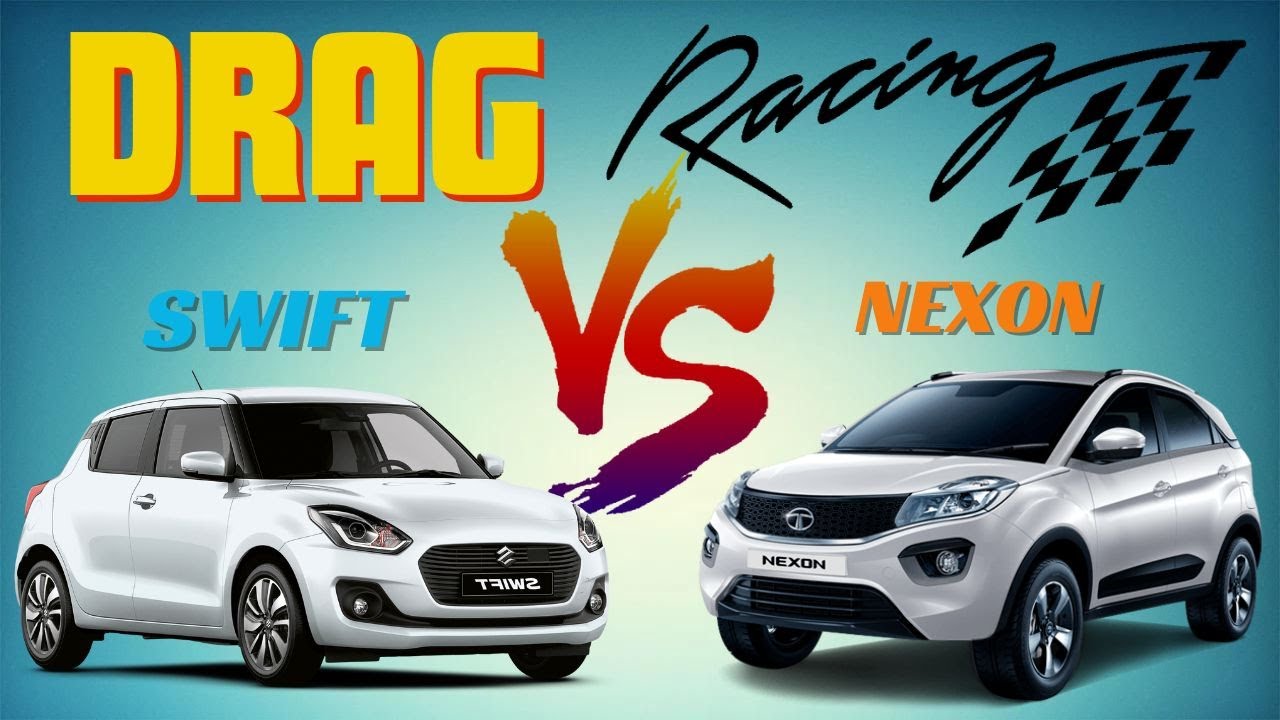 Maruti Swift VS TATA Nexon | Drag Race - ANKIT DAGAR - YouTube