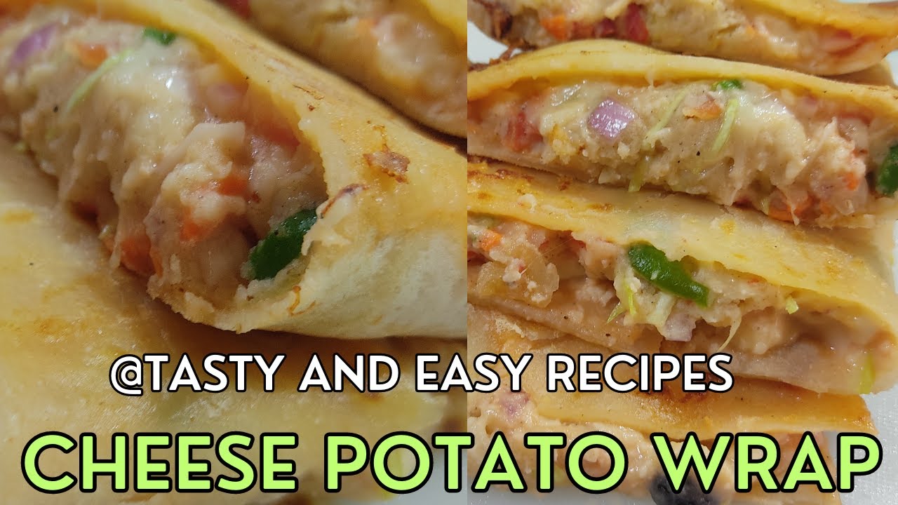 How to make Cheese potato wrap at home | Delicious Crispy Quesadilla ...