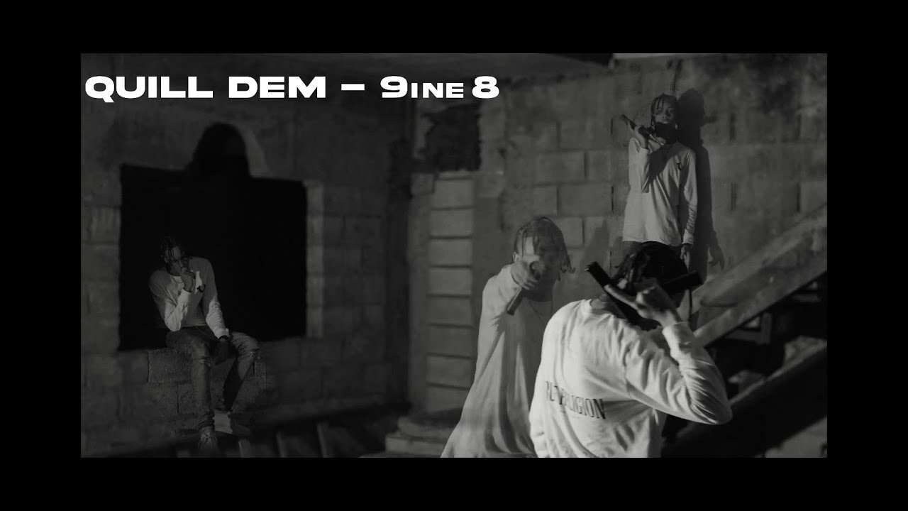 Quill DEM - 9ine8 | Official Music Video - YouTube