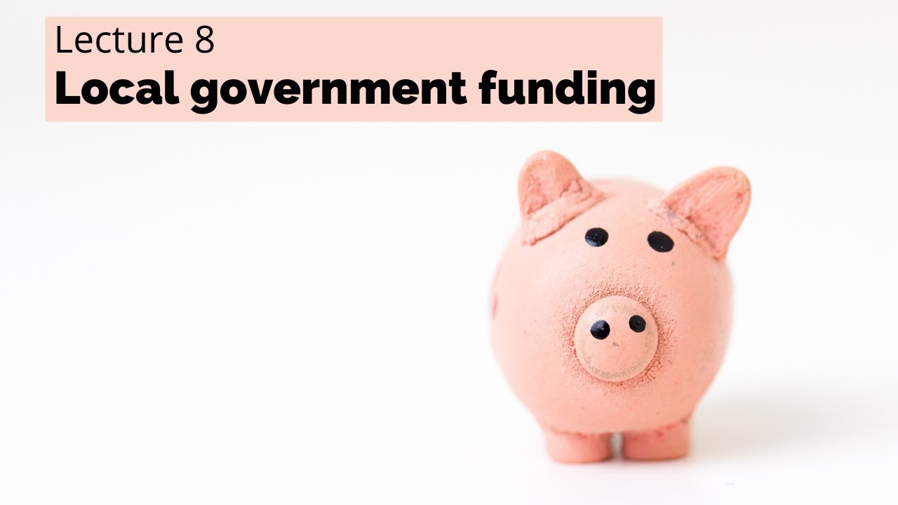 Lecture 8 - Local government funding (POLI337 Week 9) - YouTube