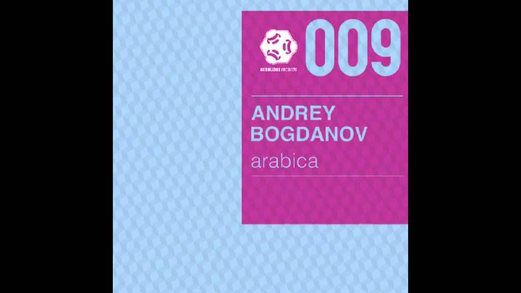 Andrey Bogdanov - Arabica - Pierre Deutschmann - SBR009 - YouTube