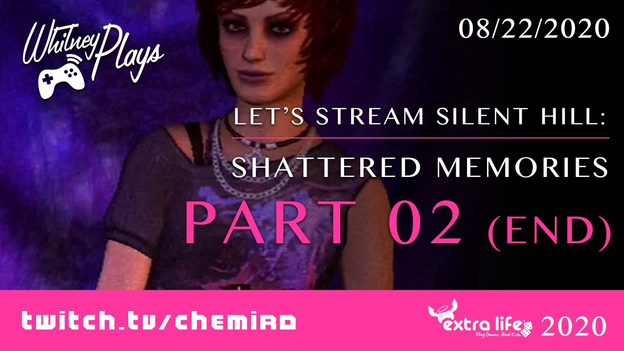 Whitney Plays Extra Life 2020 - Let's Stream Silent Hill: Shattered ...