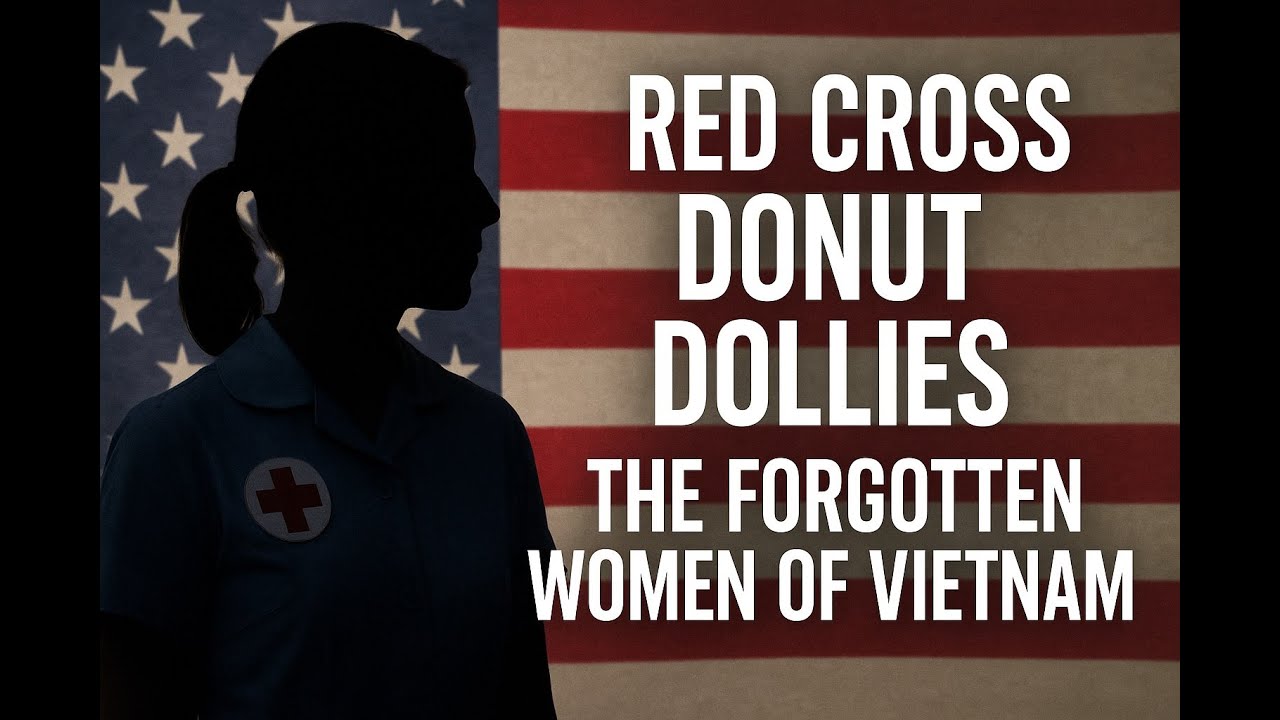 Red Cross Donut Dollies: The Forgotten Women of Vietnam - YouTube