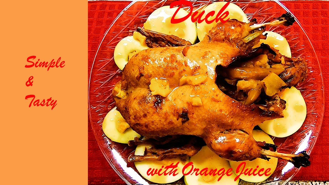 Duck with Orange Sauce || Duck l'Orange - YouTube