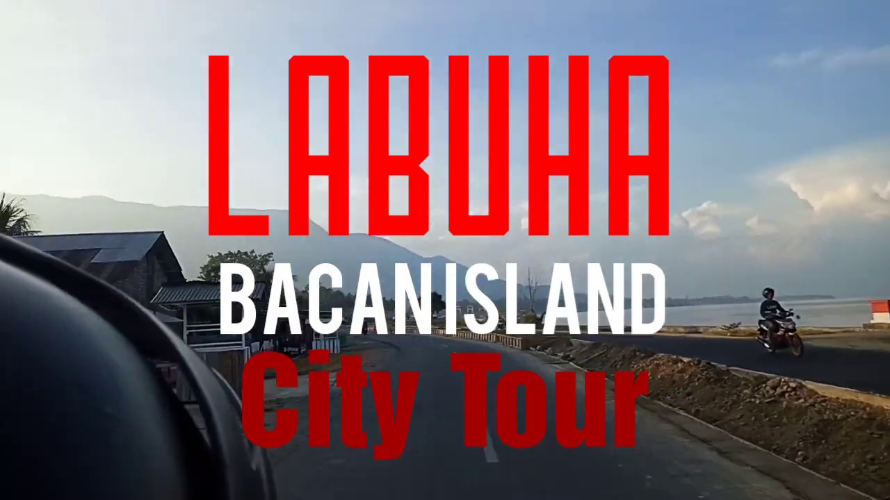Labuha, Bacan Islands, City Tour - YouTube