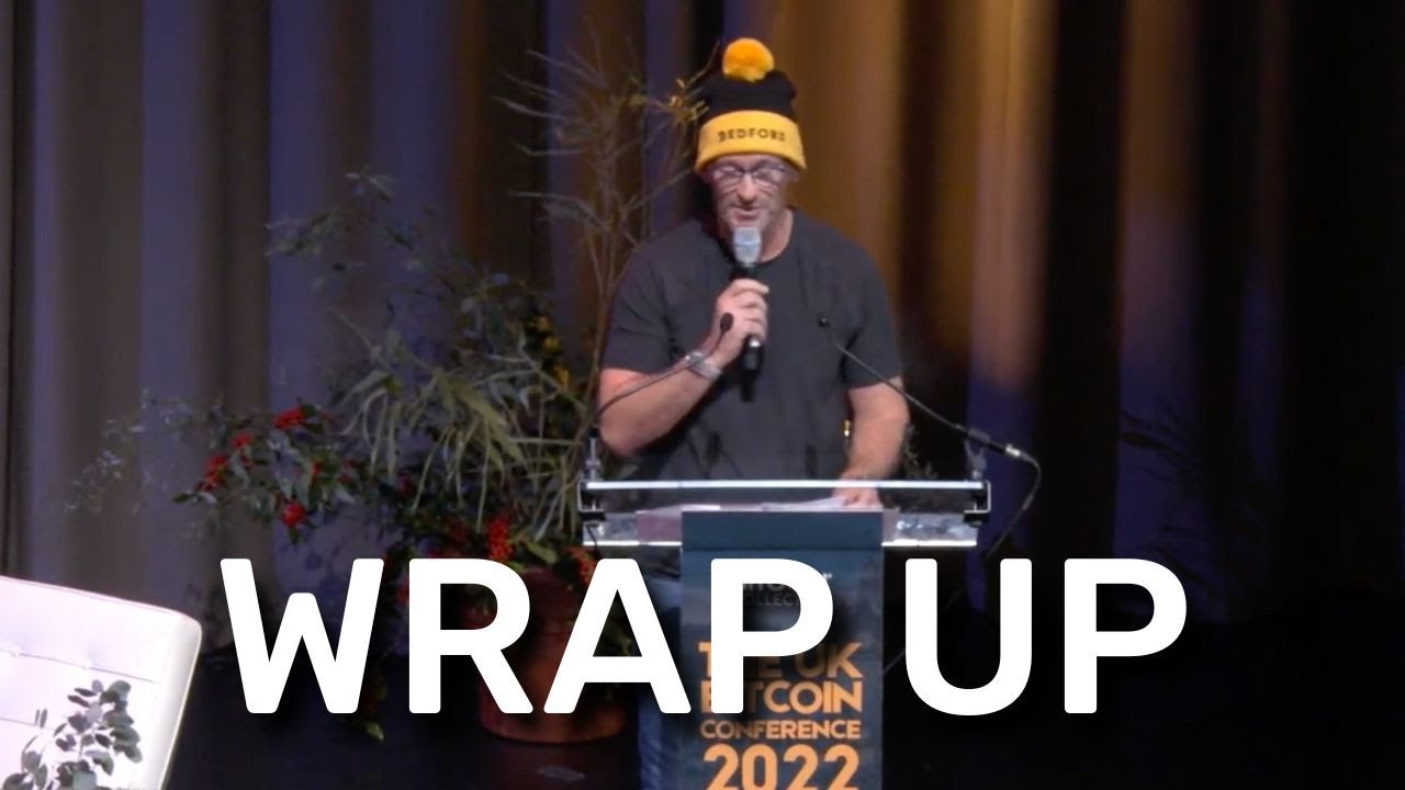 Wrap Up | Bitcoin Collective Conference 2022 - YouTube