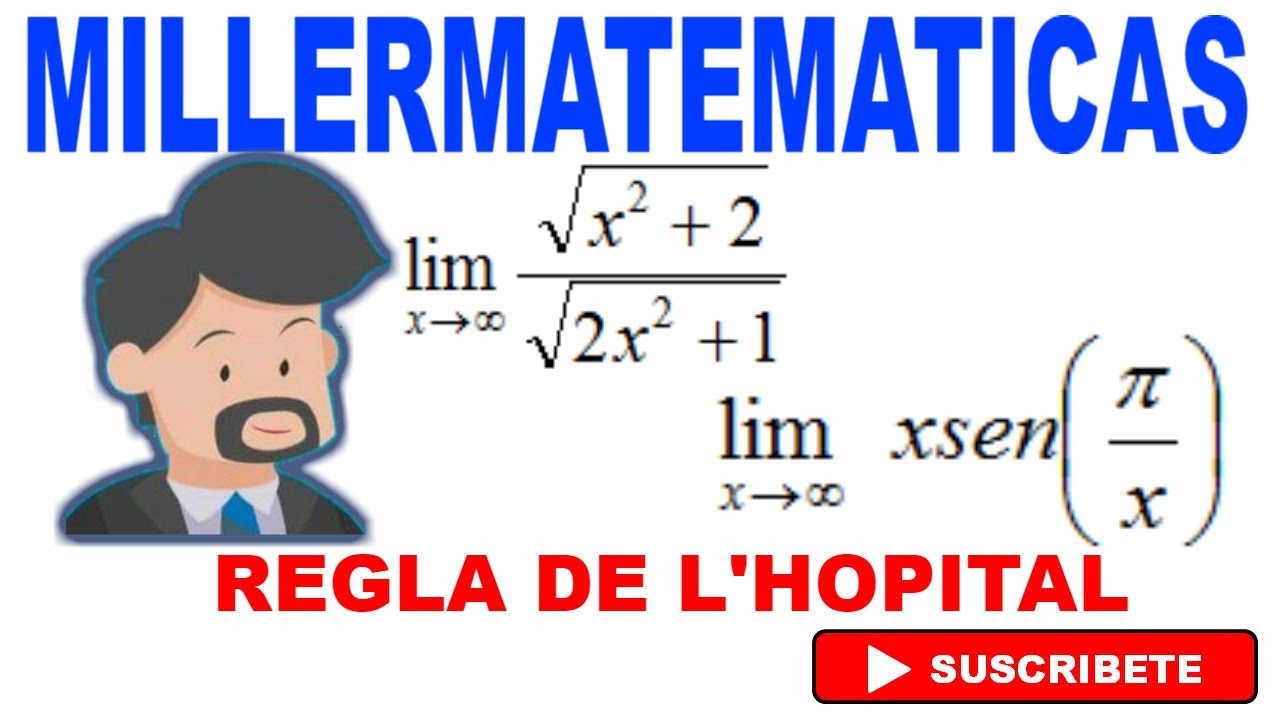 regla de L´hopital limites al infinito Millermatematicas - YouTube